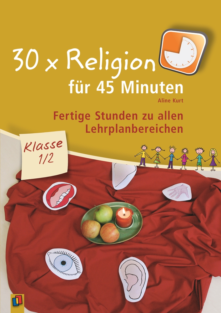30-x-religion-f-r-45-minuten-klasse-1-2-9783834609601